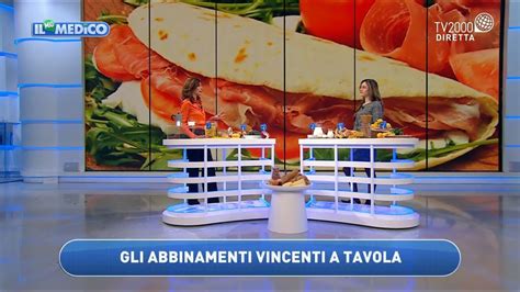 Il Mio Medico 7 Febbraio 2022 Gli Abbinamenti Salutari A Tavola