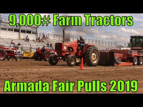 9 000 Farm Tractors Saturday At Armada Fair Pulls 2019 YouTube