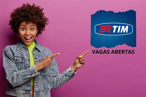 VAGAS REMOTAS TIM Abre Vagas De Emprego Para Trabalhar Remotamente
