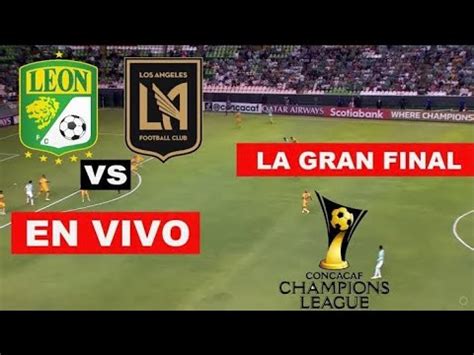 León vs Los Ángeles En Vivo que necesita Leon para ser Campeon Leon