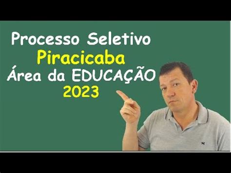 Edital Piracicaba Processo Seletivo 2023 Banca VUNESP YouTube