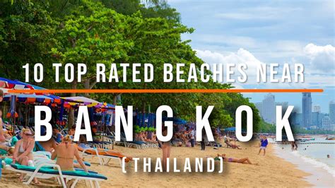 Top Rated Beaches Near Bangkok Thailand Travel Video Travel