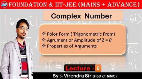 properties of argument complex number 06 iit jee maths by er virendra sir h o d of mmc