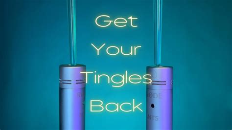 ASMR Get Your Tingles Back Triggers To Help You Get The Best Brain
