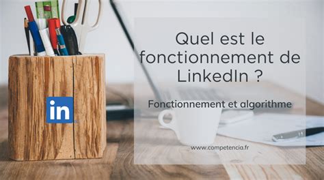 Competencia Quel Est Le Fonctionnement De LinkedIn