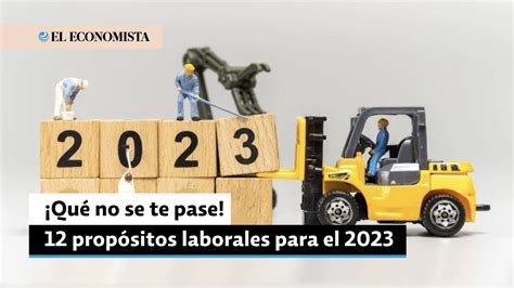 Qué no se te pase 12 propósitos laborales para el 2023 YouTube