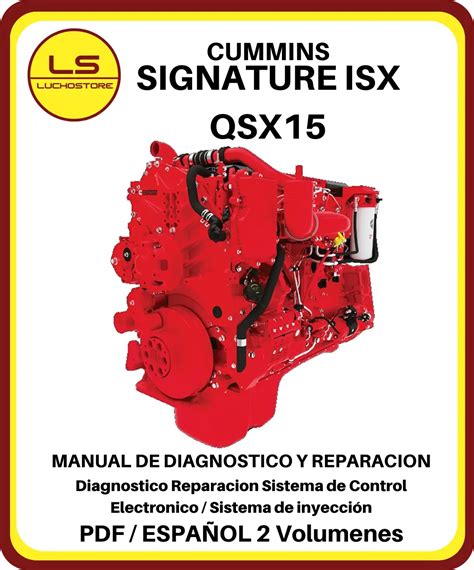 Cummins Signature ISX QSX15 Diagnostico Reparacion Sistema De Control