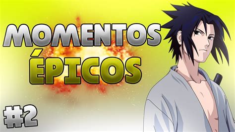 LOS 10 MOMENTOS MÁS ÉPICOS DEL ANIME 2 YouTube