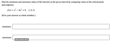 solved find the minimum and maximum values of the function