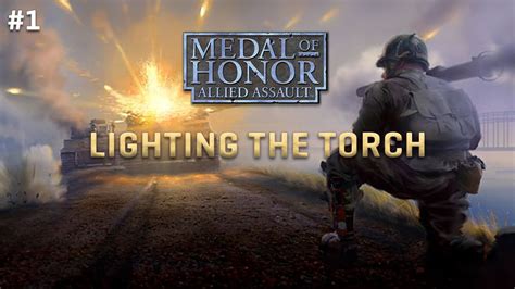Medal Of Honor Allied Assault PC Mission 1 Lighting The Torch