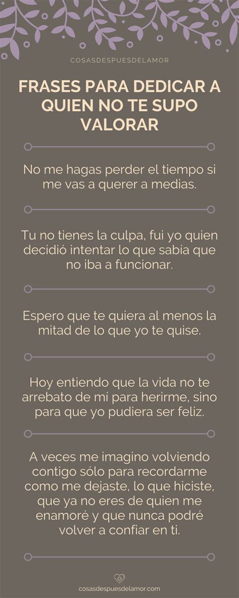 Frases Para Dedicar A Quien No Te Supo Valorar Frases Para Dedicar