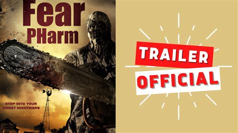 Fear Pharm Official Trailer Movie Hd Trailer Time Youtube