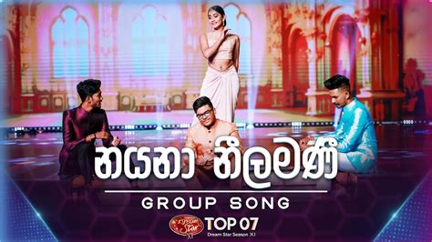 Nayana Neelamani නයන නලමණ Group Song Dream Star Season 11