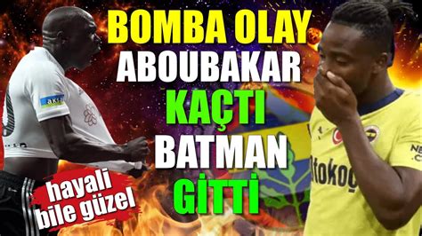 Aboubakar kaçtı Batshuayi gitti Ucuza sattı Fenerbahçe de YouTube