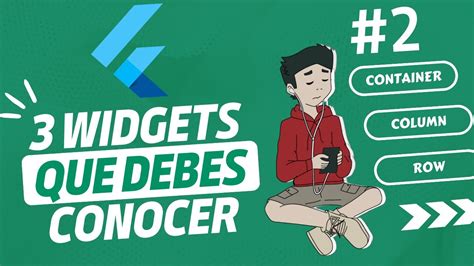 Como crear un Container Columns y más de Flutter 02 Widgets que