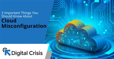 Important Things You Should Know About Cloud Misconfiguration