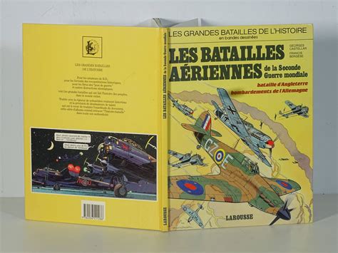 Bergèse Les Grandes batailles de l Histoire Les Batailles aériennes