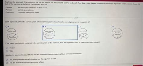 Solved Rephrase The Argument If Necessary So That The Chegg