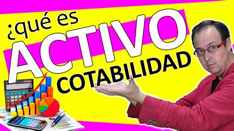Qué es el ACTIVO en CONTABILIDAD Elementos patrimoniales