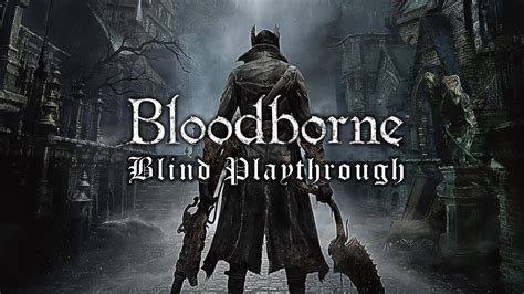 Bloodborne Witch Of Hemwick Vicar Amelia Live Blind Playthrough