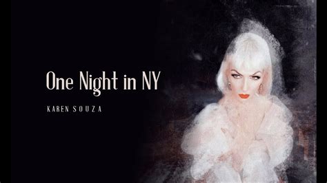 One Night In NY Karen Souza Lyrics YouTube Music