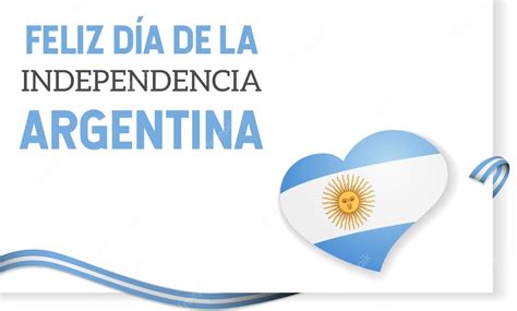 Feliz Día de la Independencia Argentina frases envía estos saludos