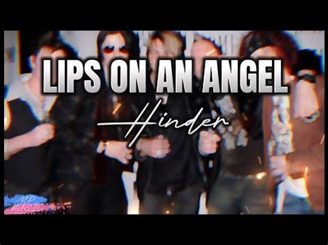 Hinder Lips Of An Angel Lyrics Youtube