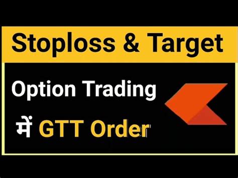 GTT Order In Option Trading Gtt Order In Zerodha Stoploss Target