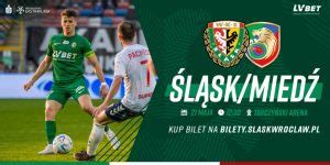 Śląsk Wrocław Miedź Legnica Tarczyński Arena Wrocław