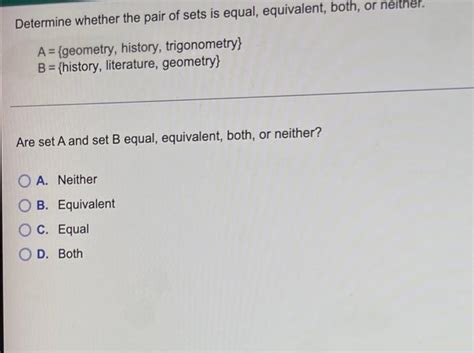 [solved] determine whether the pair of sets is equal equi