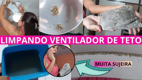 RÁPIDO E FÁCIL LIMPANDO VENTILADOR DE TETO YouTube