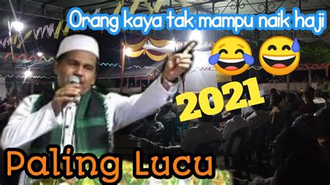 Dakwah Paling Lucu Tgk Wahed Ureung Kaya Tak Mampu Naik Haji Terbaru