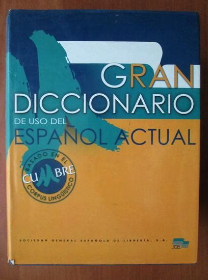 Aquilino Sanchez Gran Diccionario De Uso Del Espanol Actual Cump R