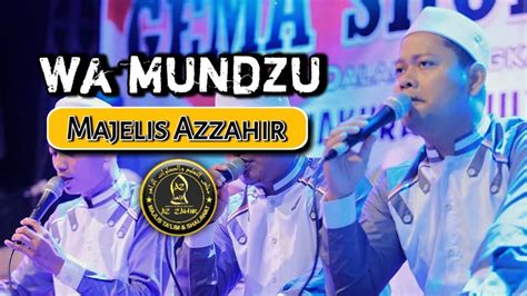 WA MUNDZU AZZAHIR MAULID FAZA ALI MUSTAFIDZ AZZAHIR MAJELIS AZZAHIR