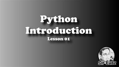 python introduction by sir eudz youtube