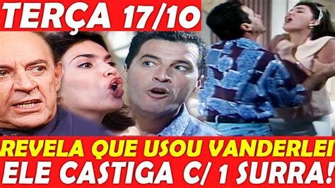 Mulheres De Areia Capítulo de Hoje 17 10 TERÇA Resumo da Novela