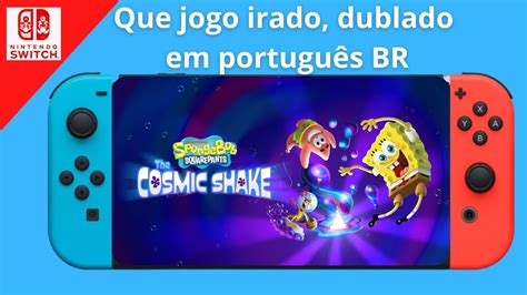 Bob Esponja Calça Quadrada The Cosmic Shake NINTENDO SWITCH YouTube