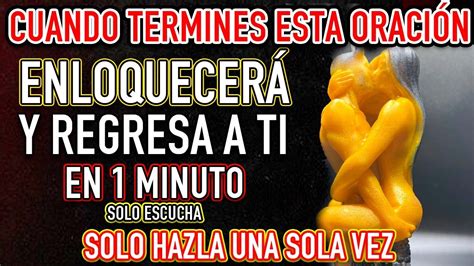 ORACIÓN DEL DESESPERO Y DOMINIO FUERTE CONSIGUE QUE TE LLAME YA Y