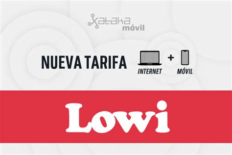 Lowi Intensifica Su Ofensiva A O Y Mejora El Combinado M S Barato De