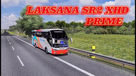 SHARE MOD ETS2 BUS LAKSANA SR2 XHD PRIME FREE YouTube