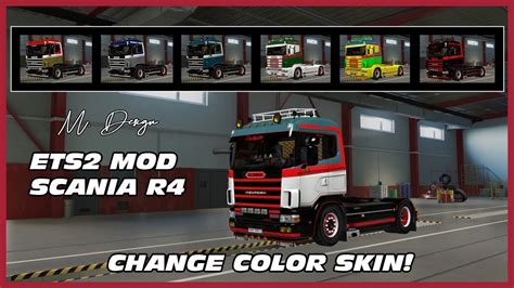 ETS2 MOD Skin M Design Scania RJL R4 Low Cab Change Colors YouTube