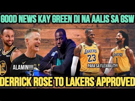 JUST IN GOOD NEWS Kay DRAYMOND GREEN Di Na AALIS SA GSW DERRICK ROSE