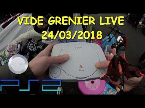 Vide Grenier Live Les Consoles De Sony Sont L Honneur En