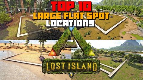 ARK Lost Island TOP 10 Large Flat Spot Base Locations For PVE Builds