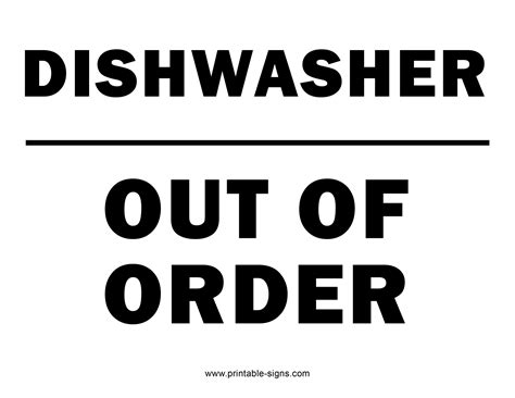 Dishwasher Out Of Order Sign Printable Signs