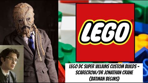 Lego Dc Super Villains Custom Builds Scarecrow Dr Jonathan Crane