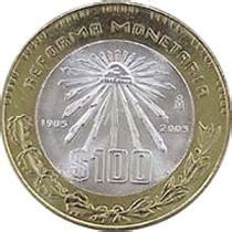 MI COLECCION DE MONEDAS 100 Pesos Conmemorativa Del 100 Aniversario