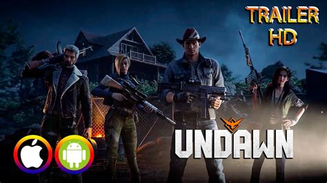 UNDAWN Global Trailer Android IOS Official YouTube