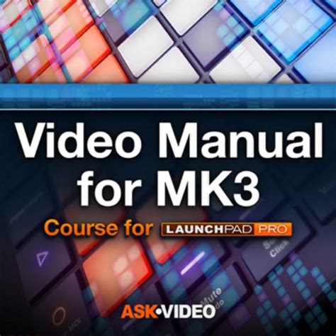 video manual for launchpad pro by ask video