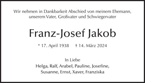 Traueranzeigen Von Franz Josef Jakob SZ Gedenken De